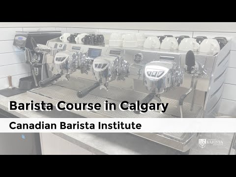 Complete Barista Training Bundle (2days) - Calgary – Canadian Barista Institute